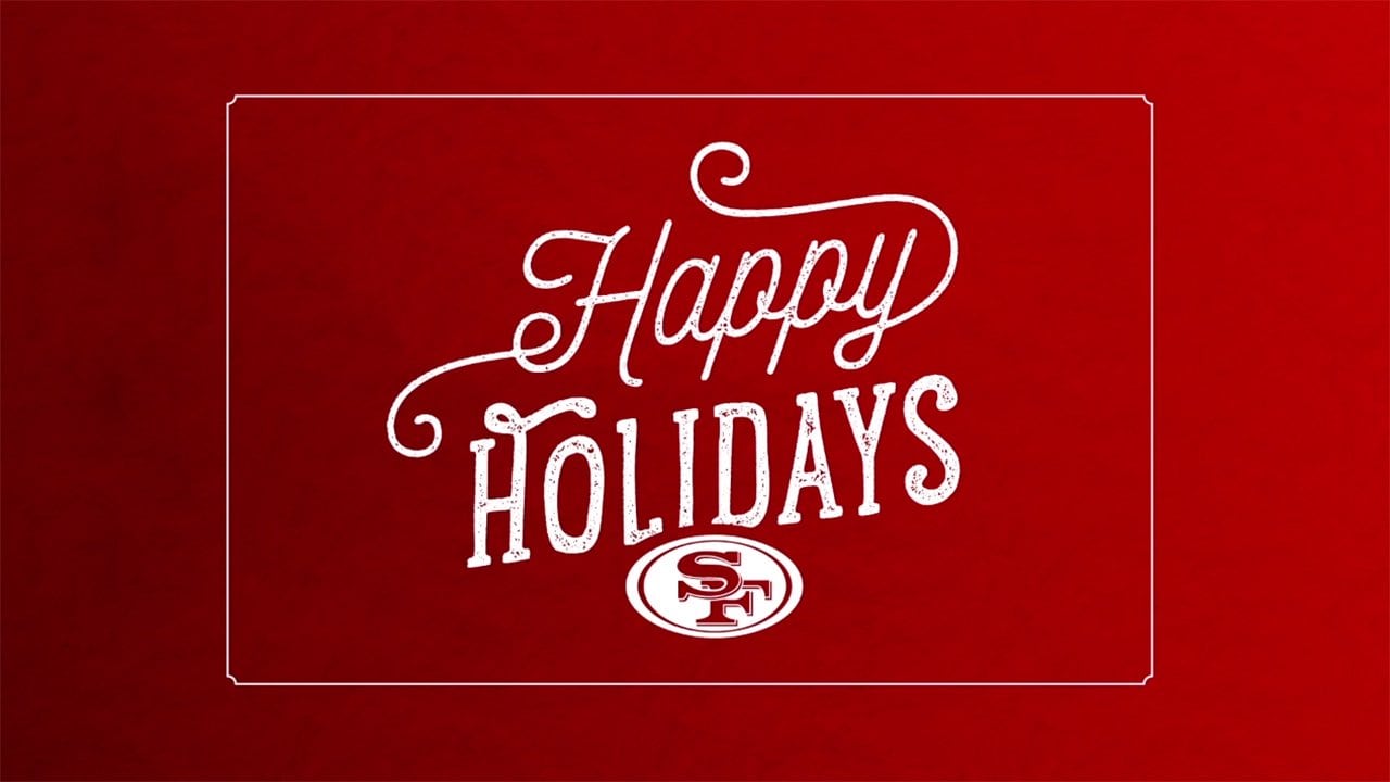 Happy Holidays from the San Francisco 49ers