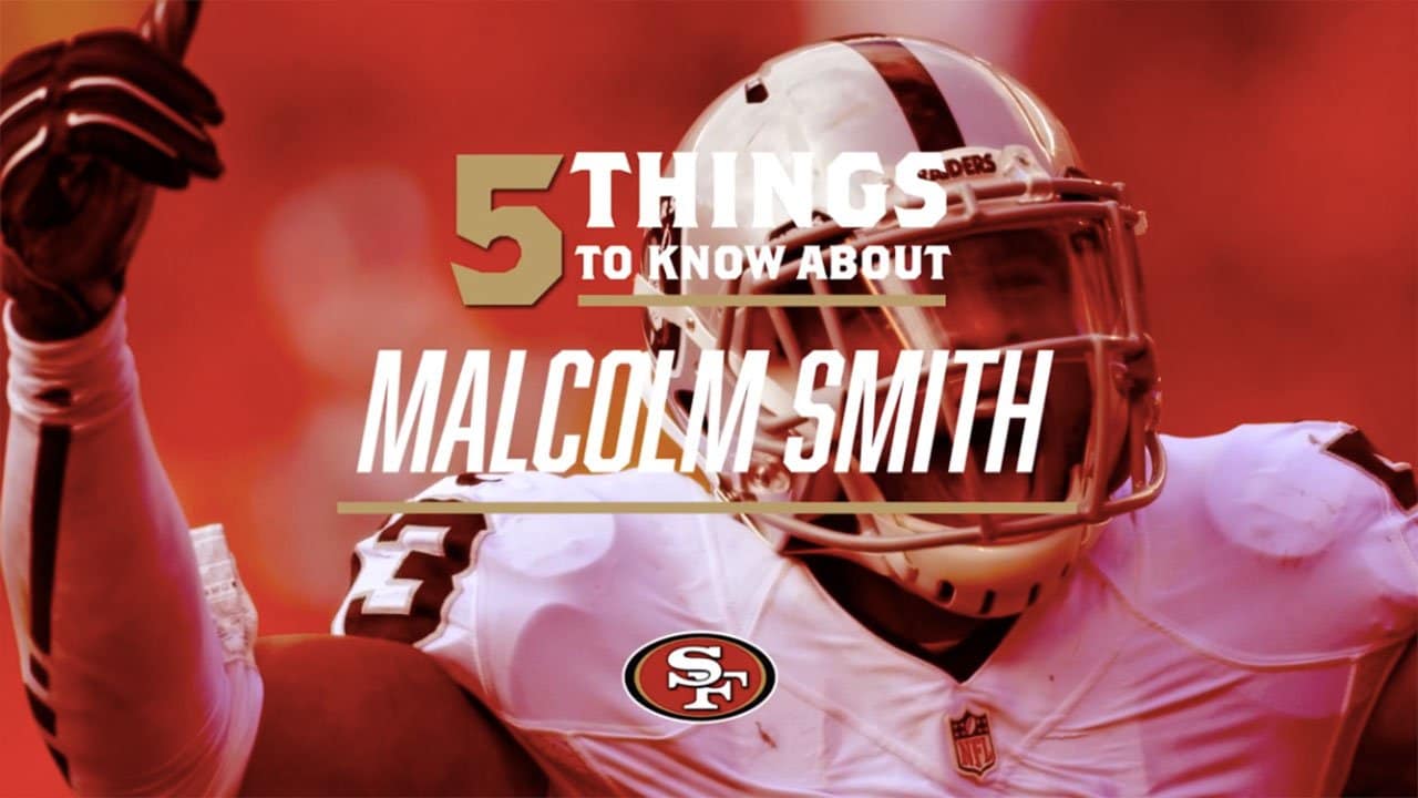5 Things to Know: 49ers LB Malcolm Smith