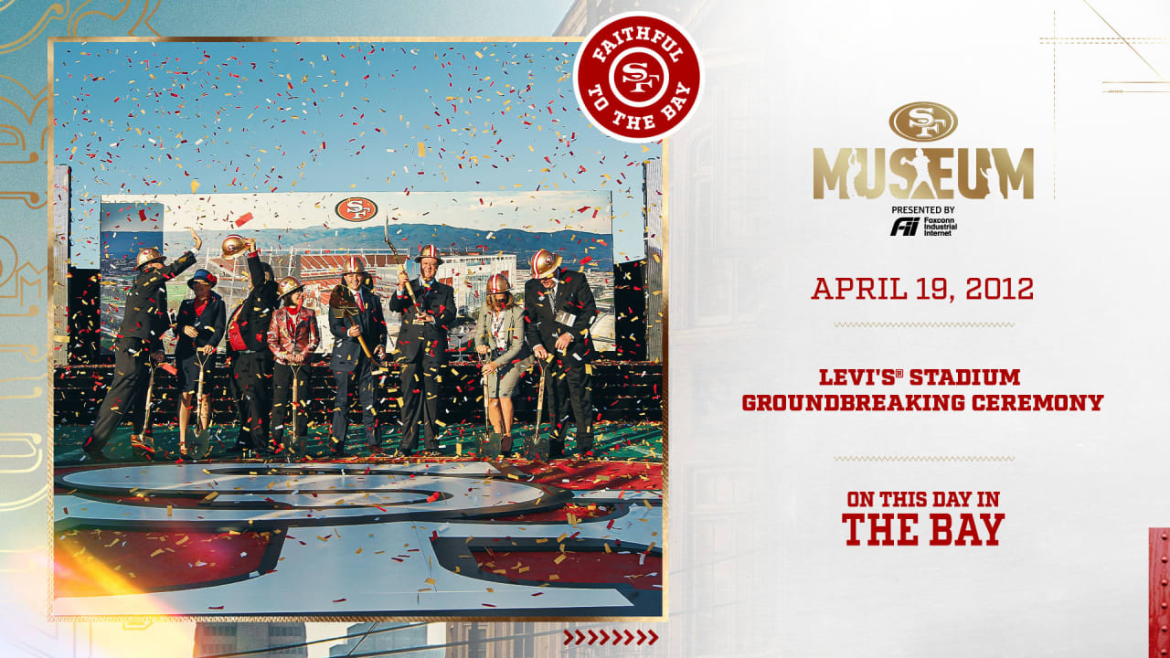 On This Day in The Bay: Levi's® Stadium Groundbreaking Ceremony