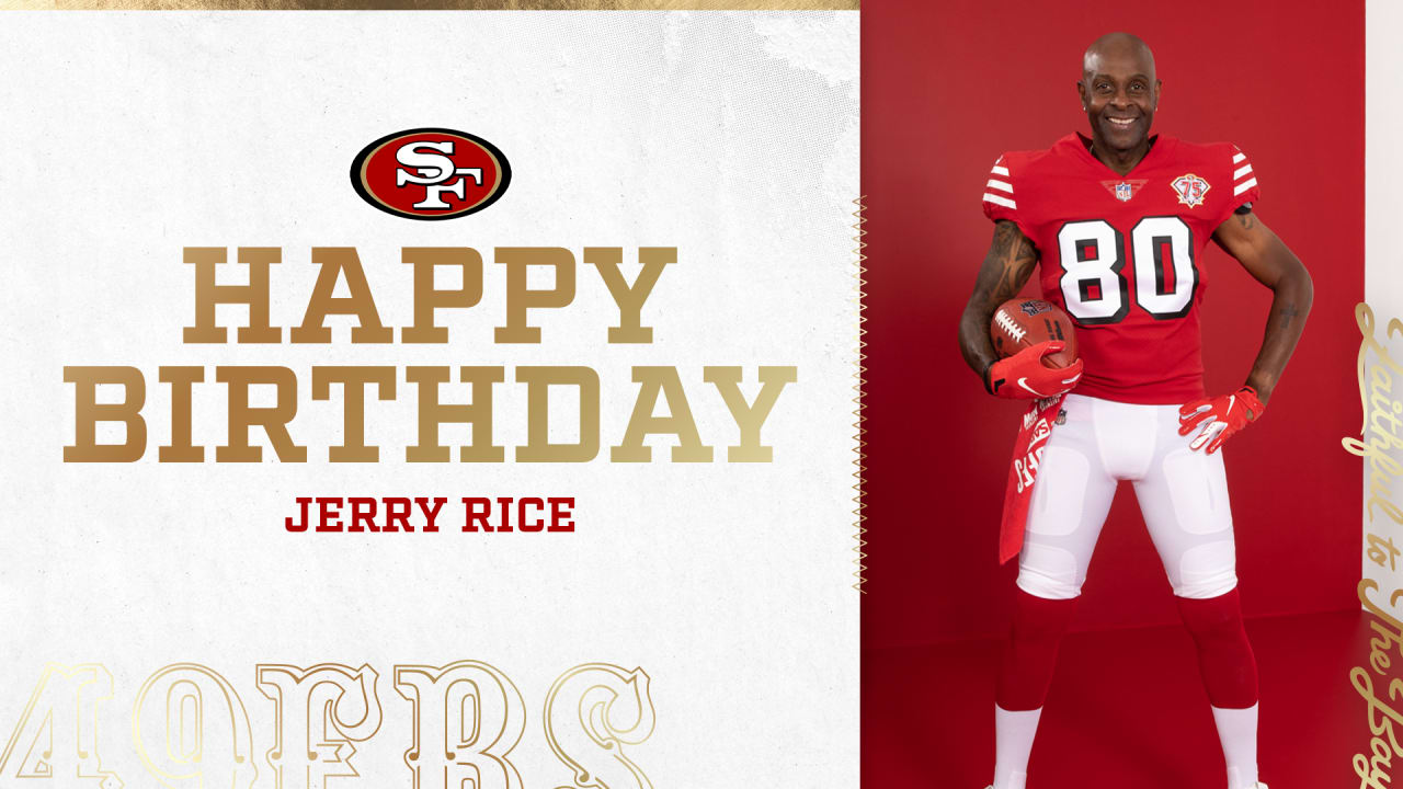 Happy Birthday to Jerry Rice!
