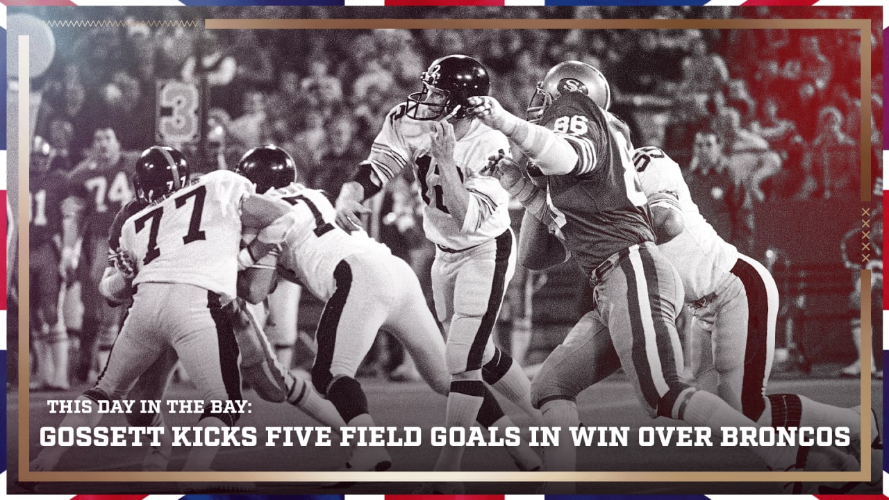 This Day in The Bay: Gossett Kicks Five Field Goals in Win Over Broncos