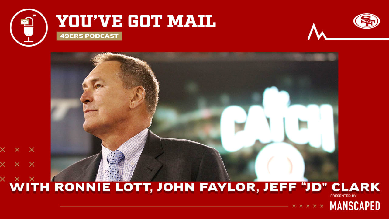 You've Got Mail Podcast - Ep. 4 Ronnie Lott, John Faylor, Jeff Clark