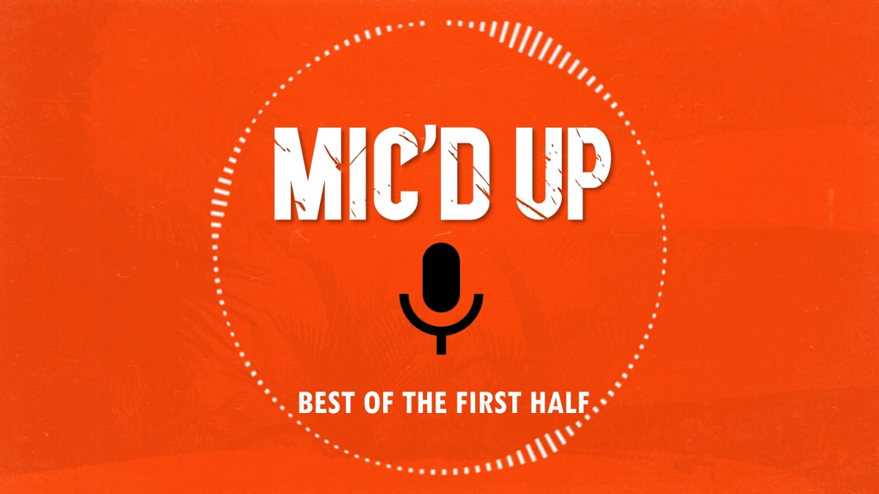 Mic'd Up | Best Moments From The First Half Of The 2021 Season