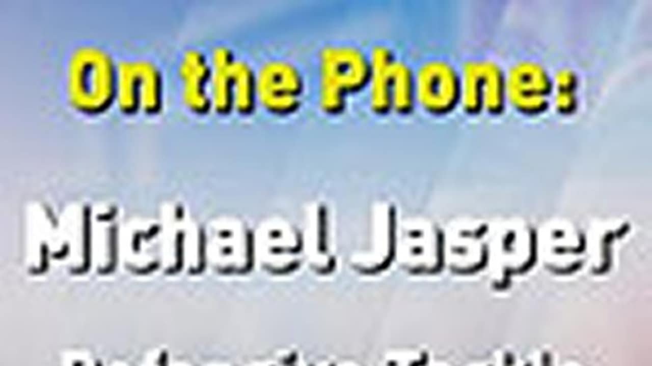 Michael Jasper Conference Call