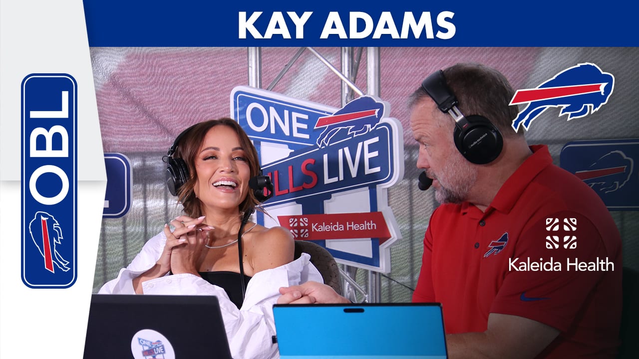 Kay Adams Joins One Bills Live From Training Camp