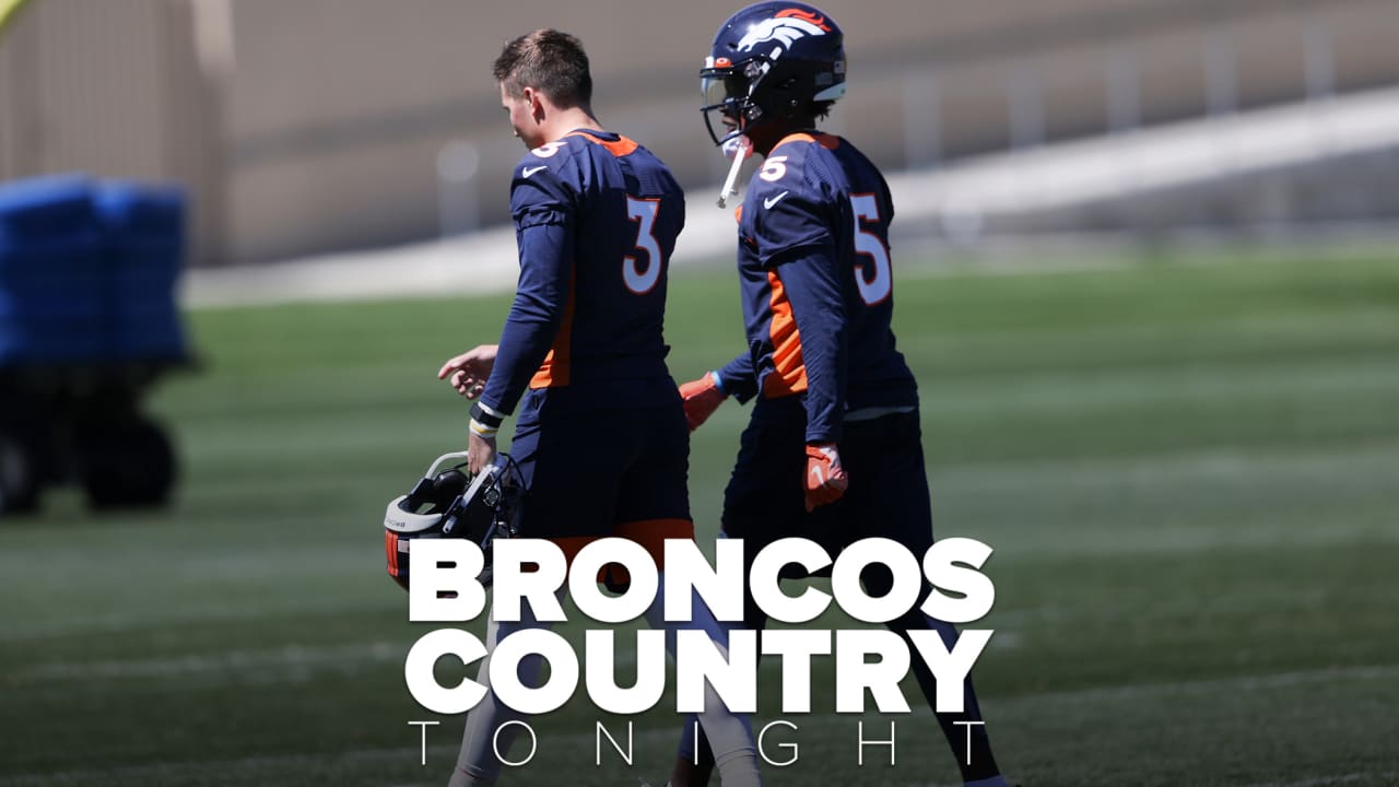 Broncos Country Tonight: May 25, 2021