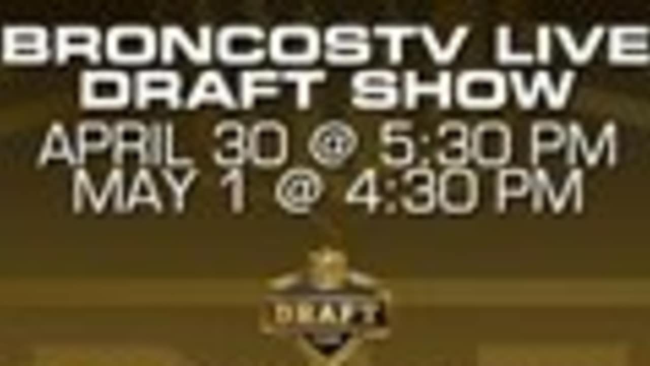 DenverBroncos.com to broadcast NFL Draft live show