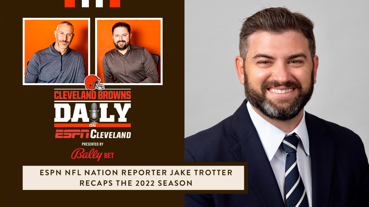 Cleveland Browns Daily – ESPN NFL Nation reporter Jake Trotter recaps ...