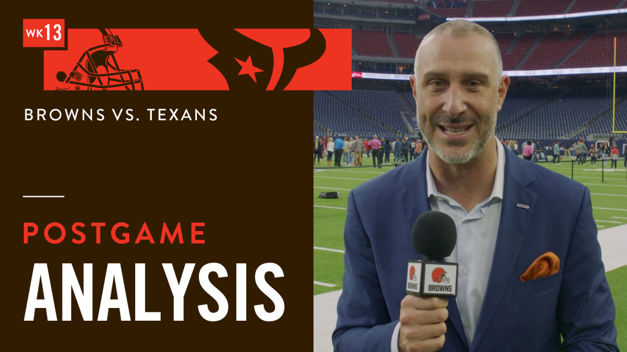 Browns vs. Texans Postgame Analysis Browns vs. Texans Postgame Analysis