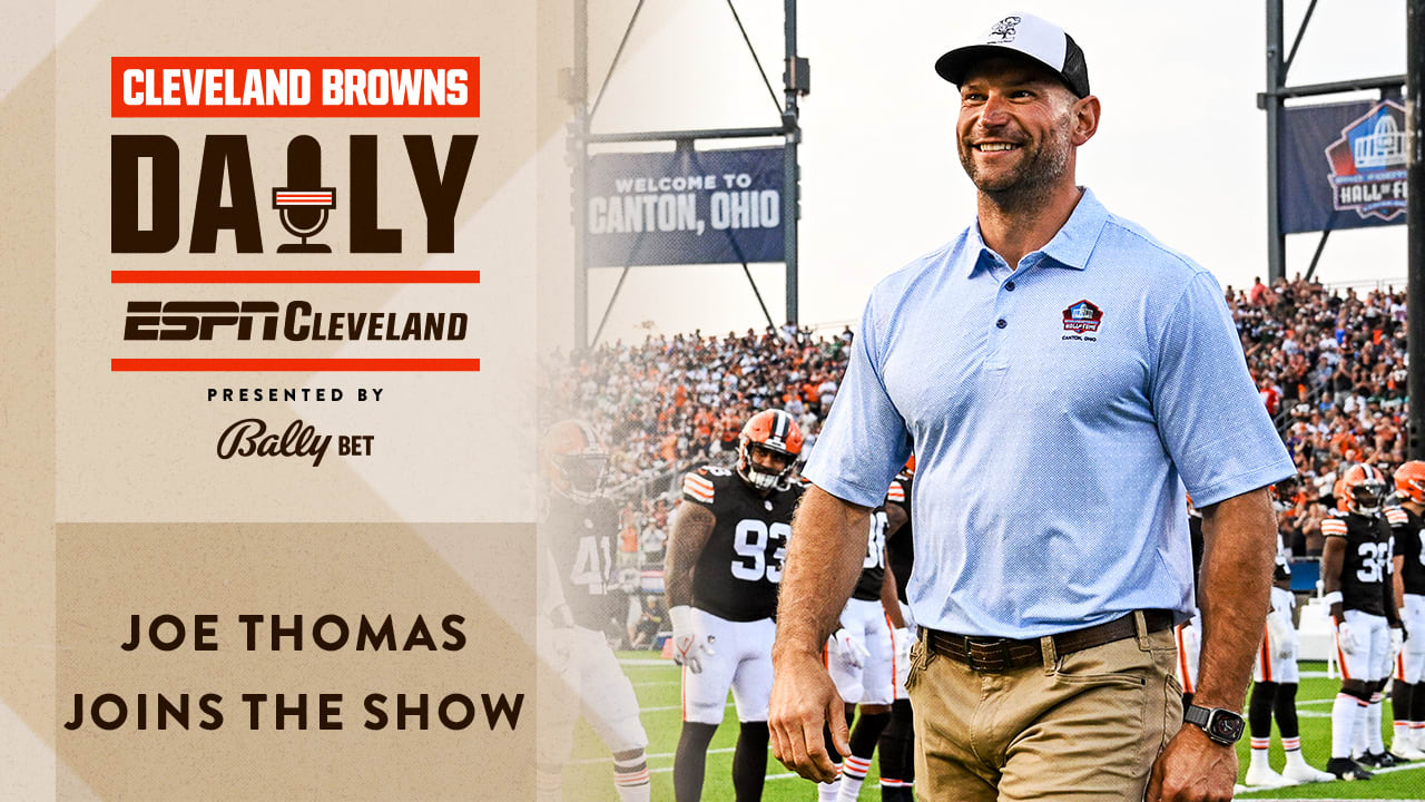 Joe Thomas Joins the Show | Cleveland Browns Daily | 8-4-23