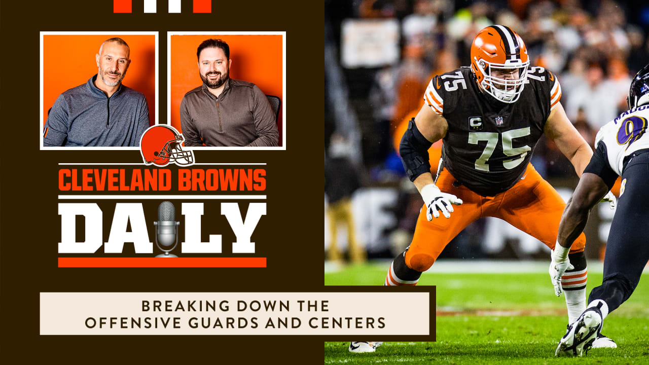 Cleveland Browns Daily – Breaking down the offensive guards and centers