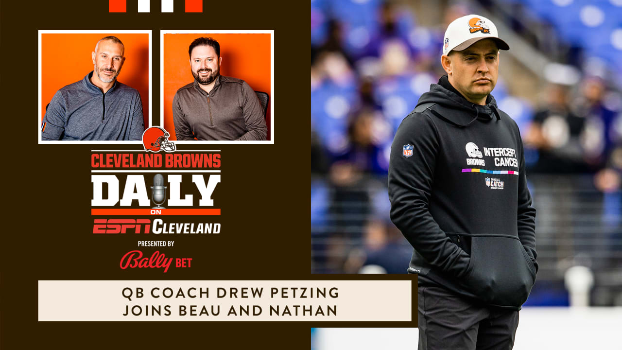 Cleveland Browns Daily – QB coach Drew Petzing joins Beau and Nathan