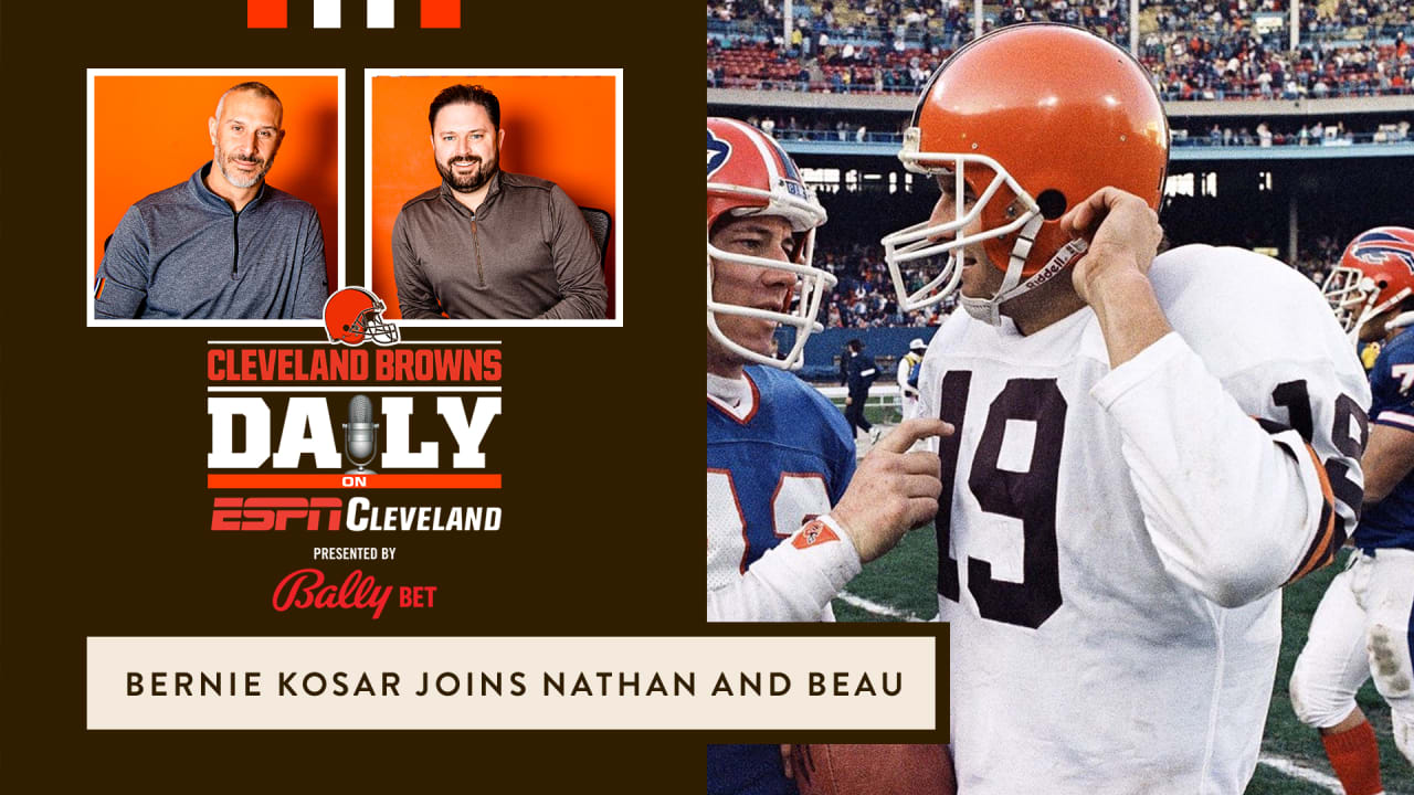 Cleveland Browns Daily –Bernie Kosar joins Nathan and Beau