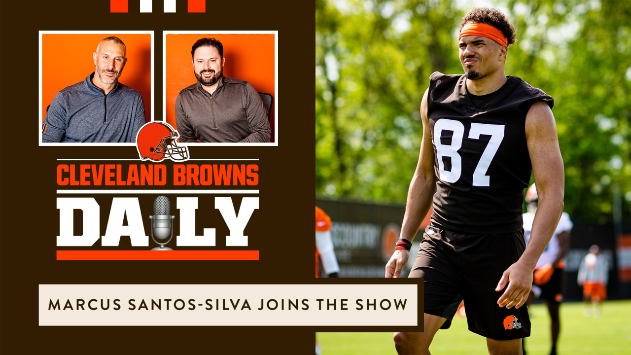 Cleveland Browns Daily - Marcus Santos-Silva joins the show