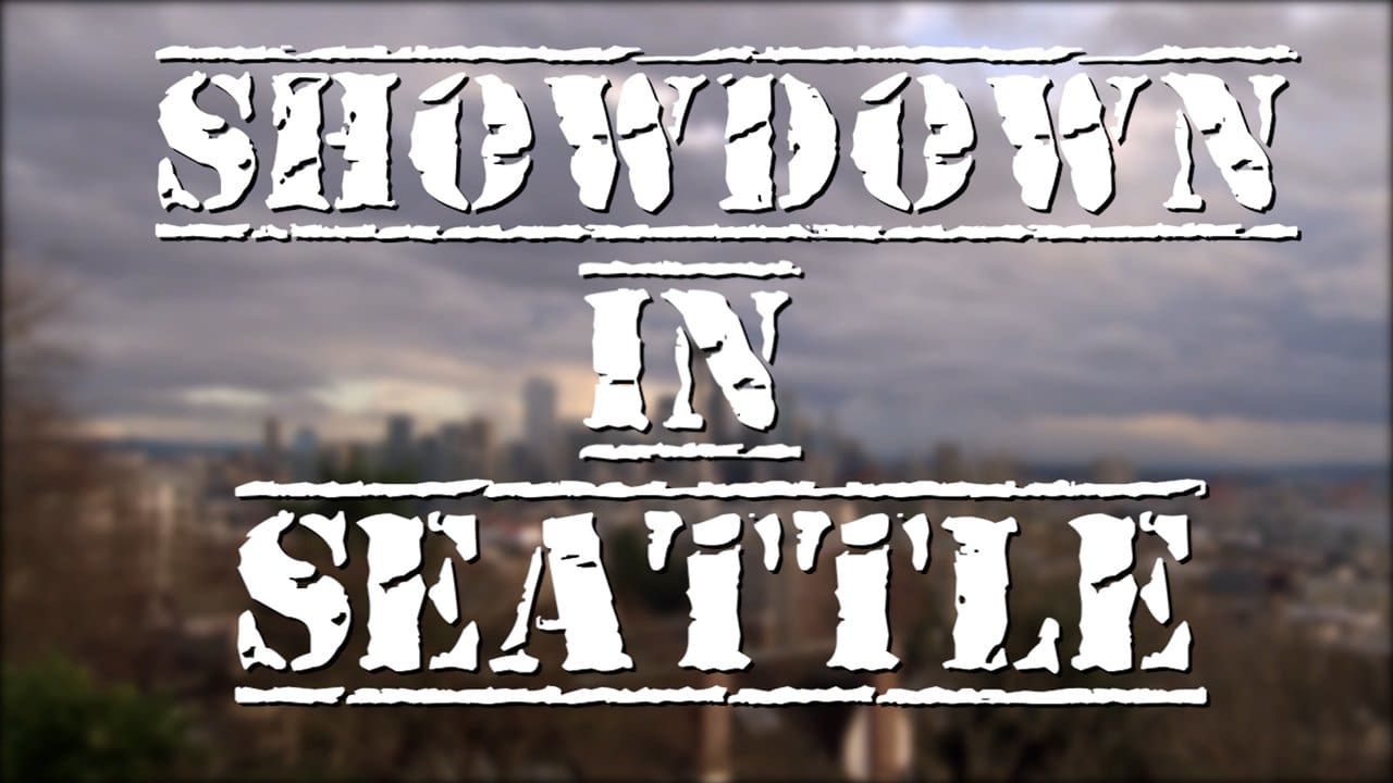 Showdown in Seattle