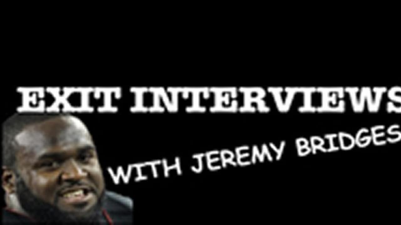 Exit Interviews with Jeremy Bridges