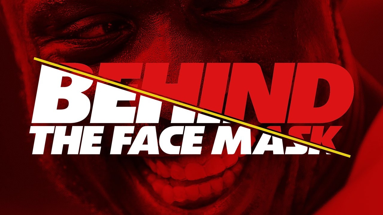 Photo Gallery: Behind The Face Mask