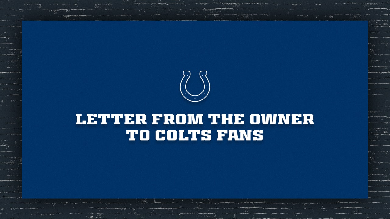 Colts owner Jim Irsay wrote a letter thanking Colts fans for their ...