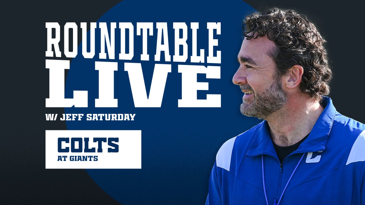 Roundtable Live: Jeff Saturday on Colts' loss at New York Giants