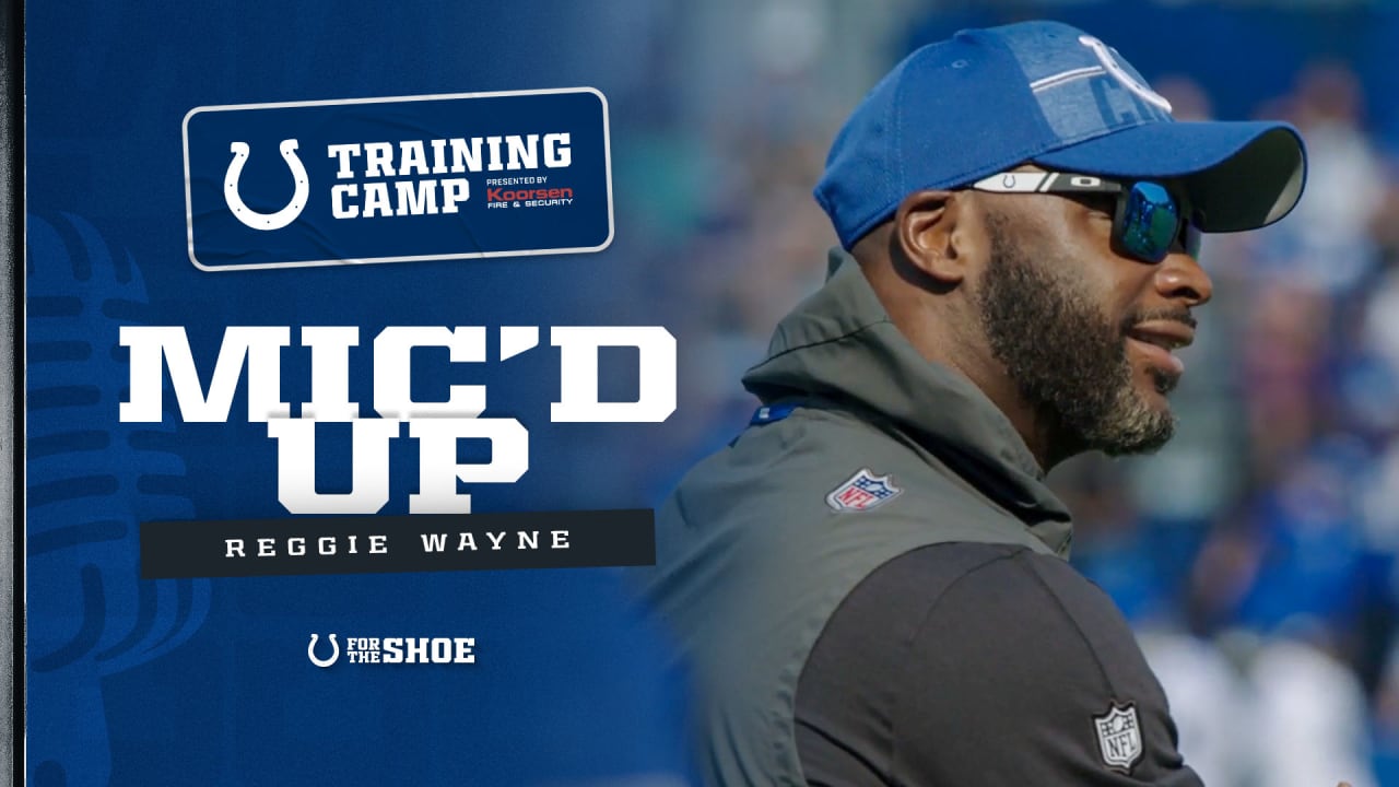 Mic'd Up: Reggie Wayne, Training Camp practice