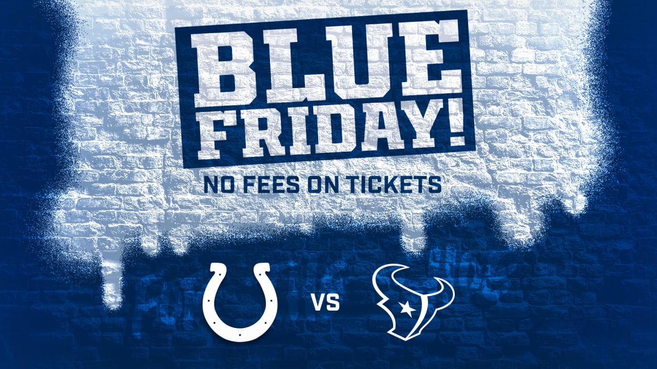 'Blue Friday' No-Fee Tickets Available for Colts-Texans Game
