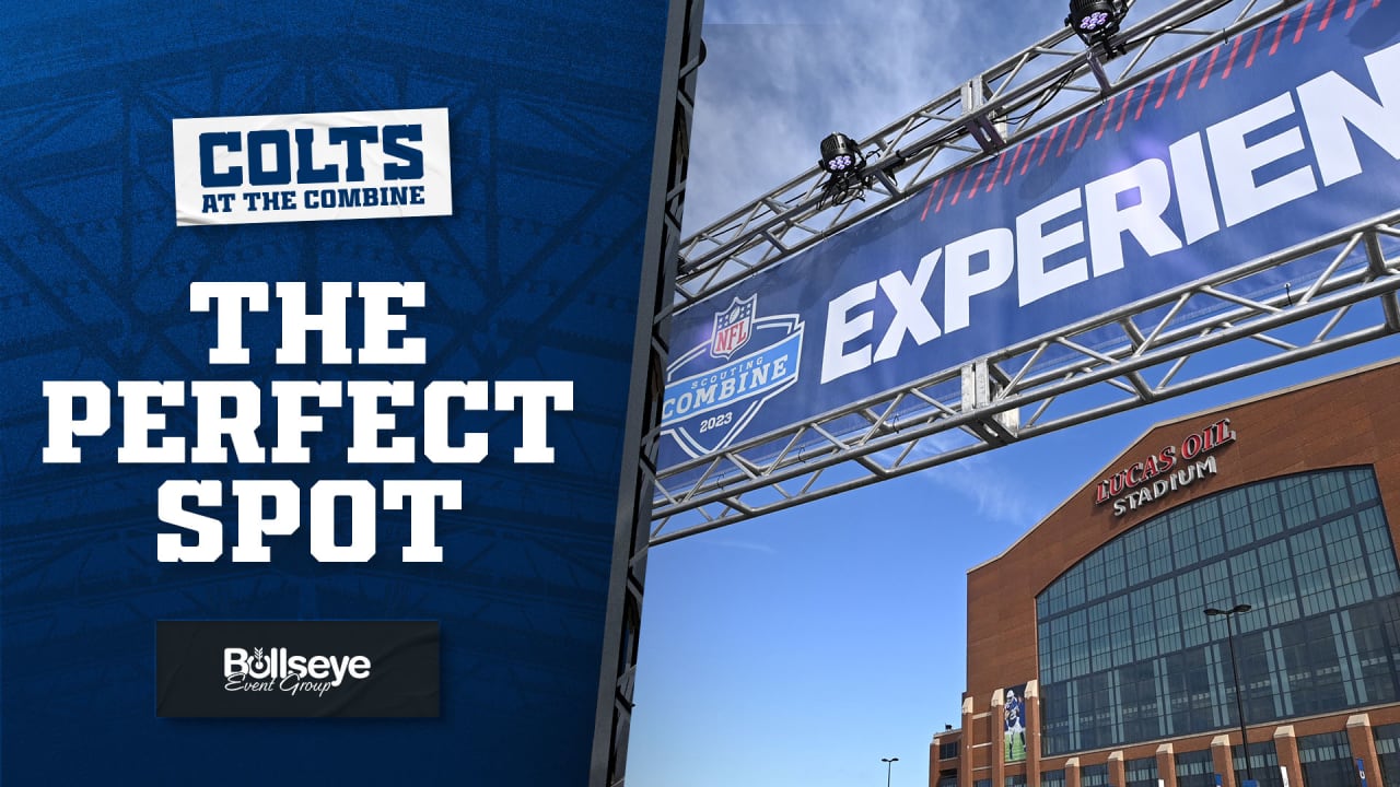 2023 NFL Scouting Combine: Indianapolis The Perfect Spot