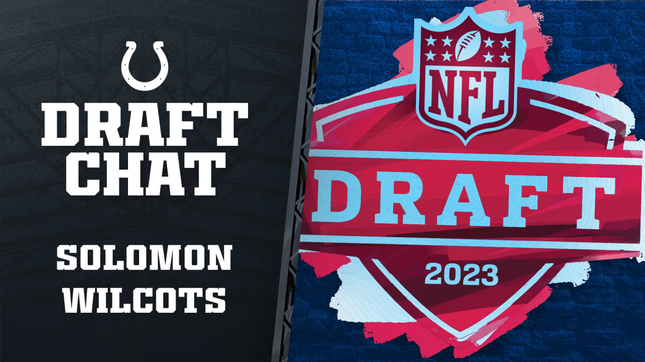2023 Draft Chat: Solomon Wilcots on the Colts 2022 season, QB Bryce ...