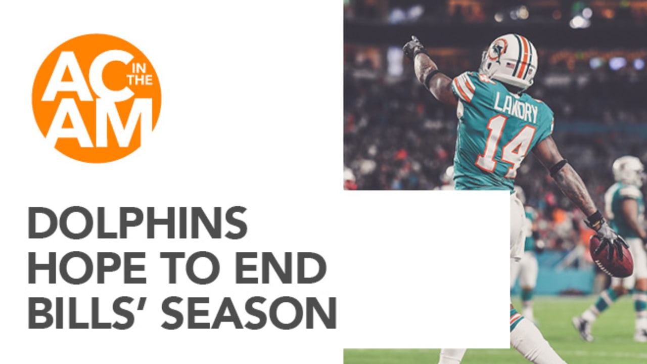 AC in the AM: Dolphins Hope To End Bills' Season