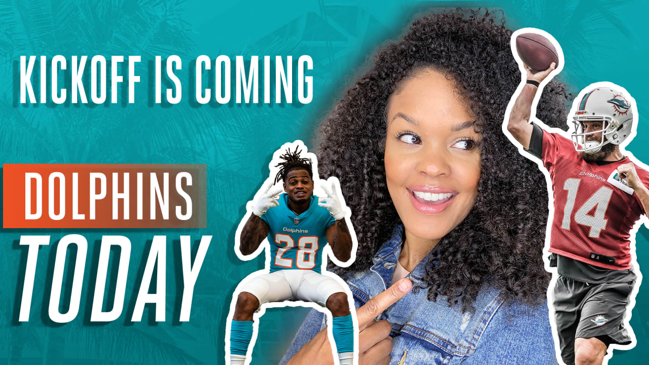 Dolphins Today Episode 11: KICKOFF IS COMING