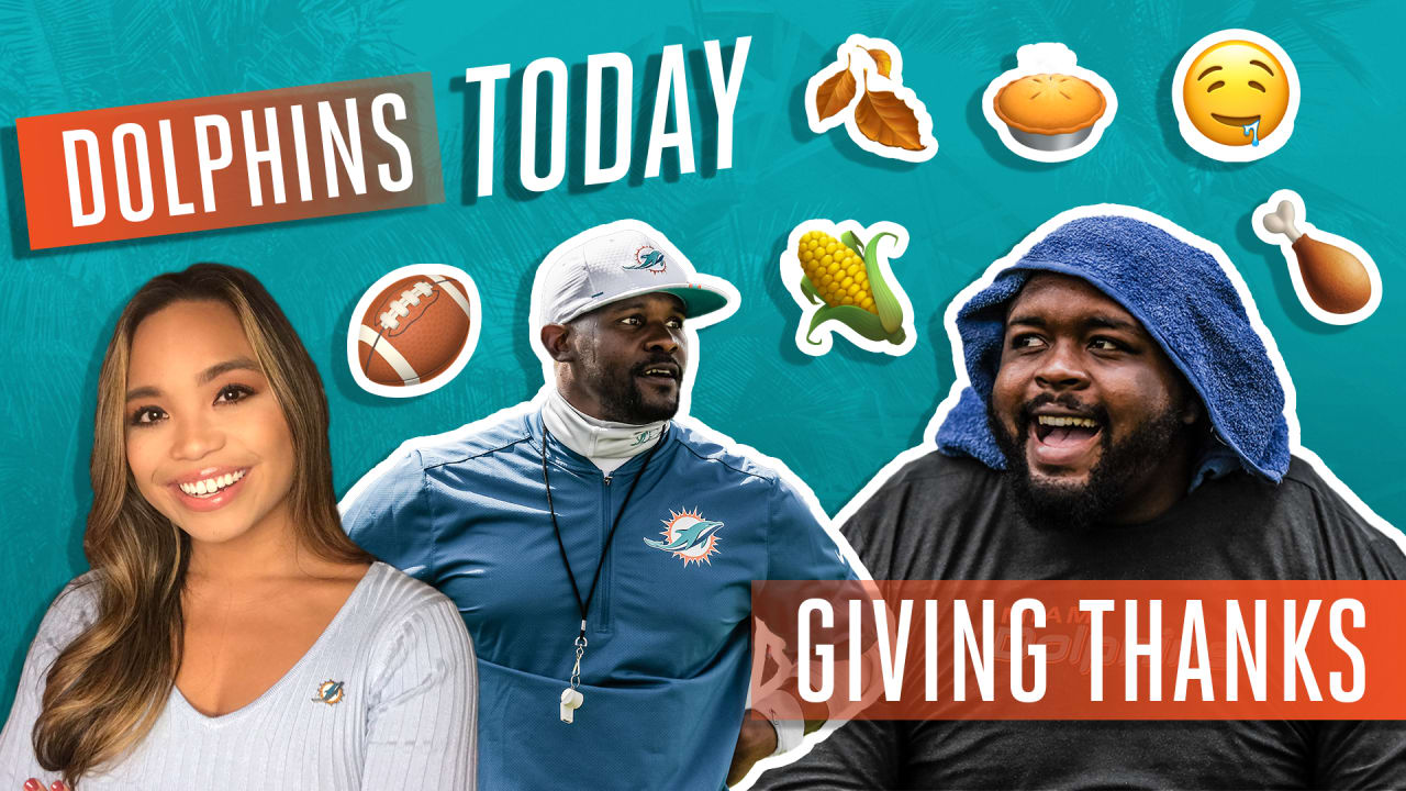 Dolphins Today Episode 33: GIVING THANKS
