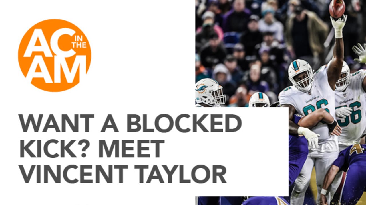 AC in the AM: Want a blocked kick? Meet Vincent Taylor