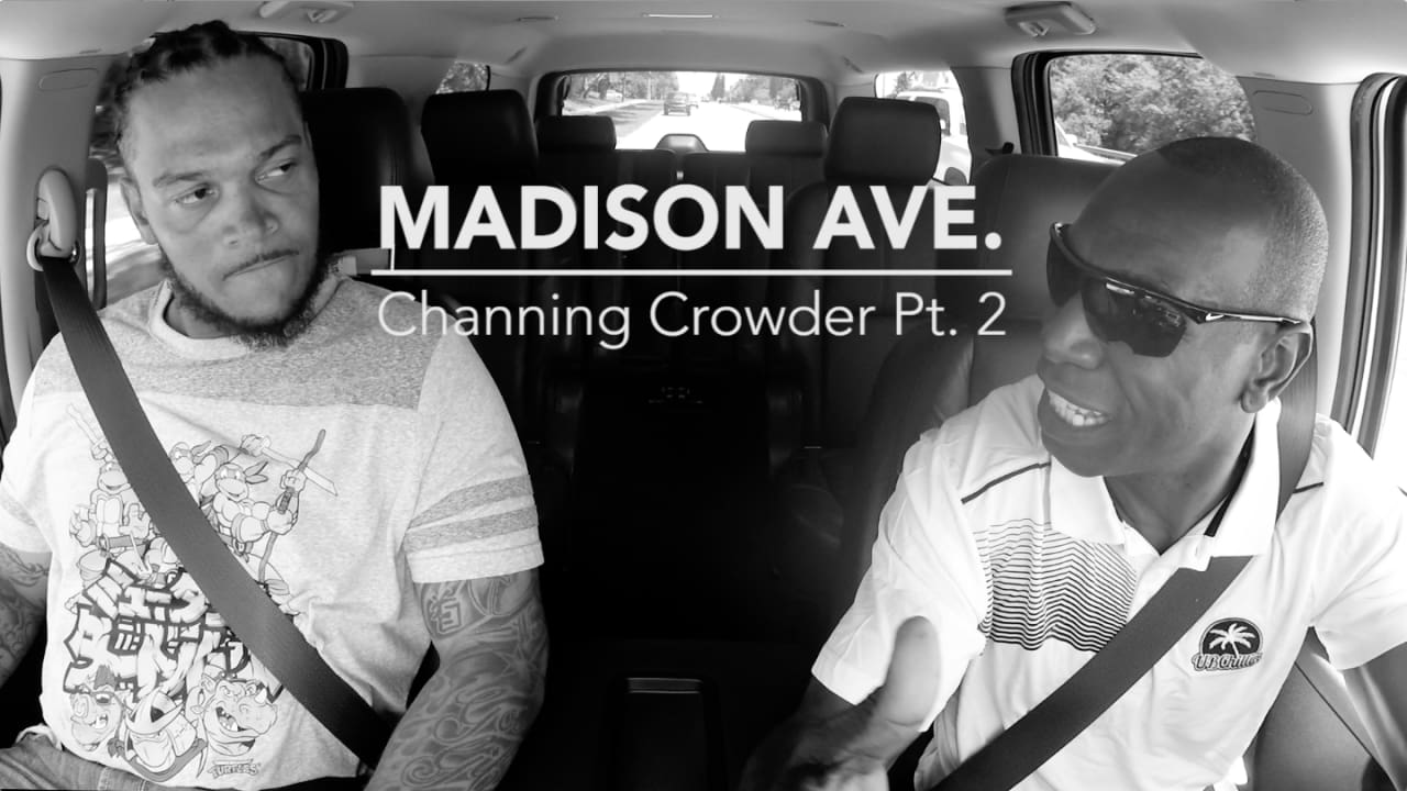 Madison Ave. with Channing Crowder, Part 2