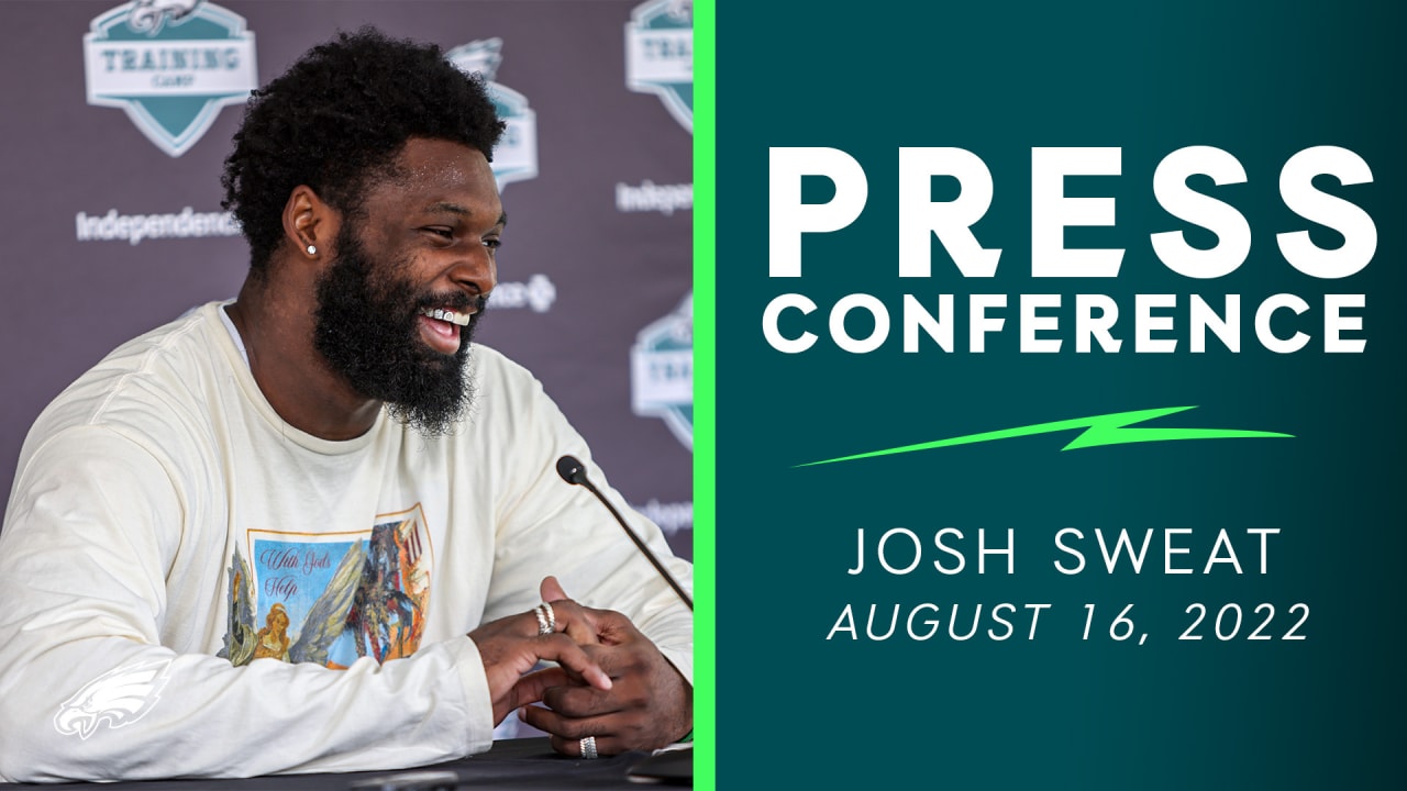 Press Conference: Josh Sweat | August 16, 2022