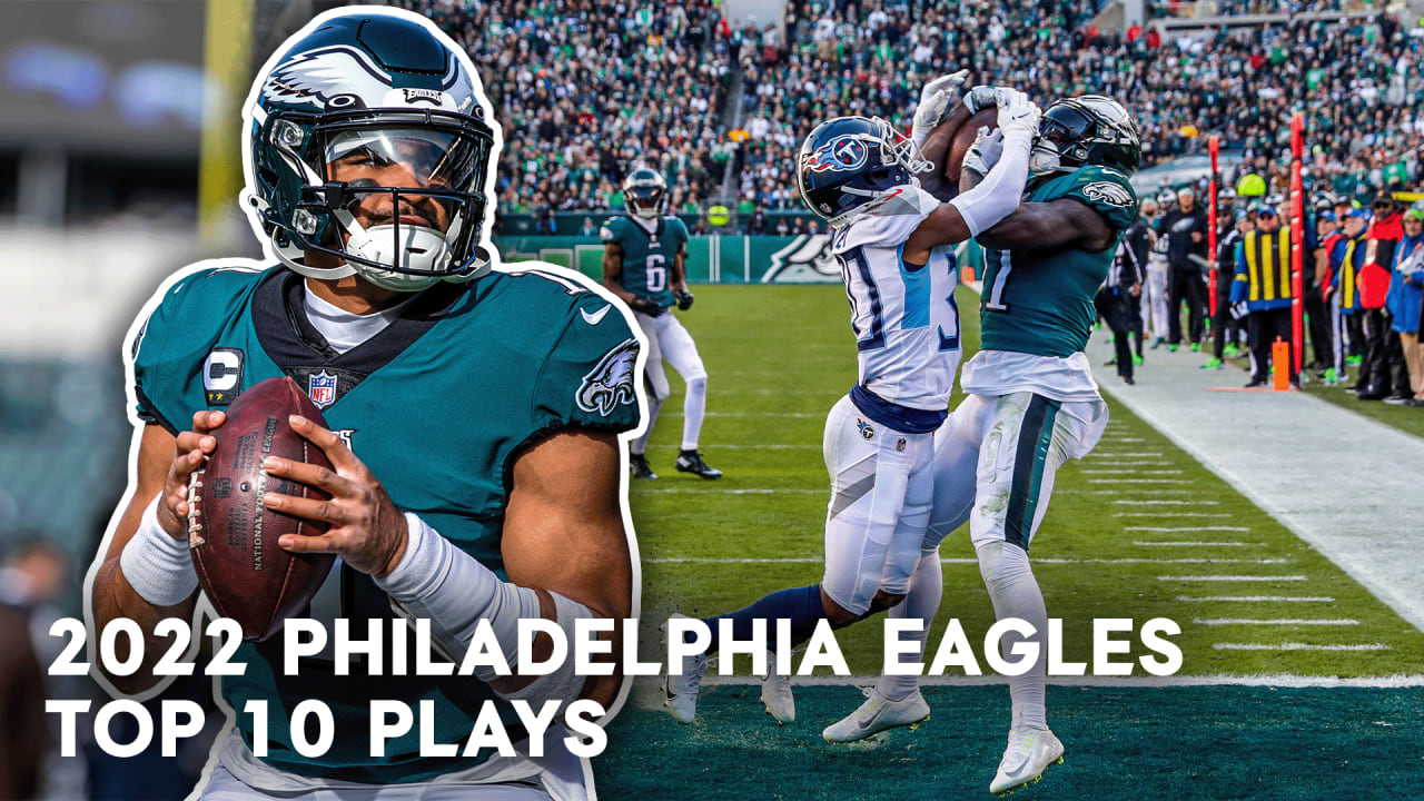 Top 10 Eagles plays from the 2022 season