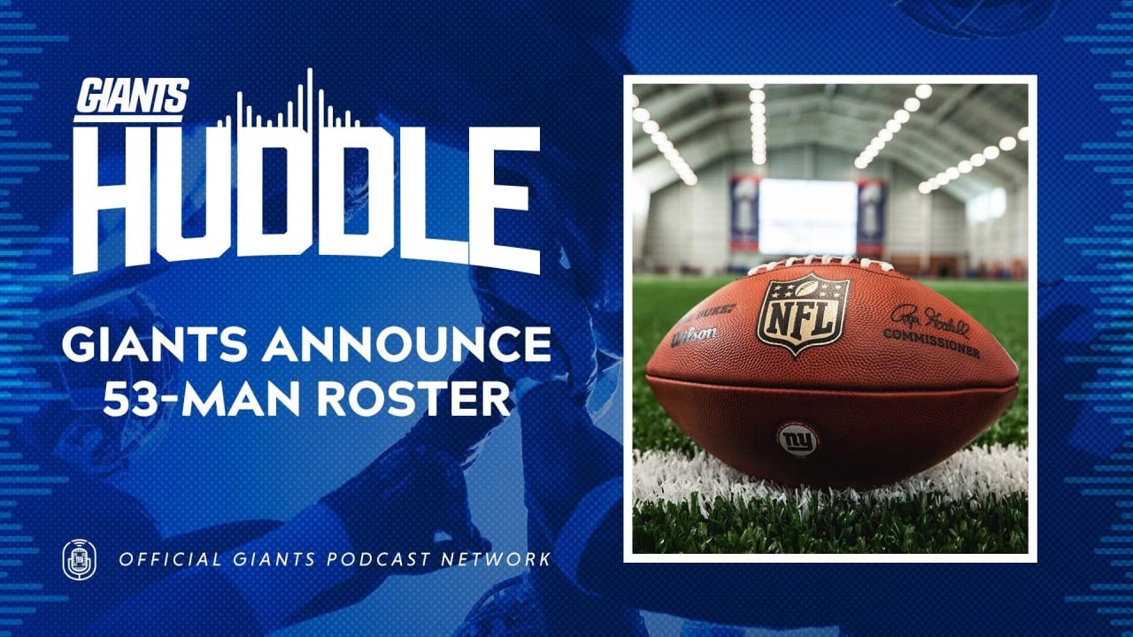 Giants Huddle | 53-Man Roster Recap Special