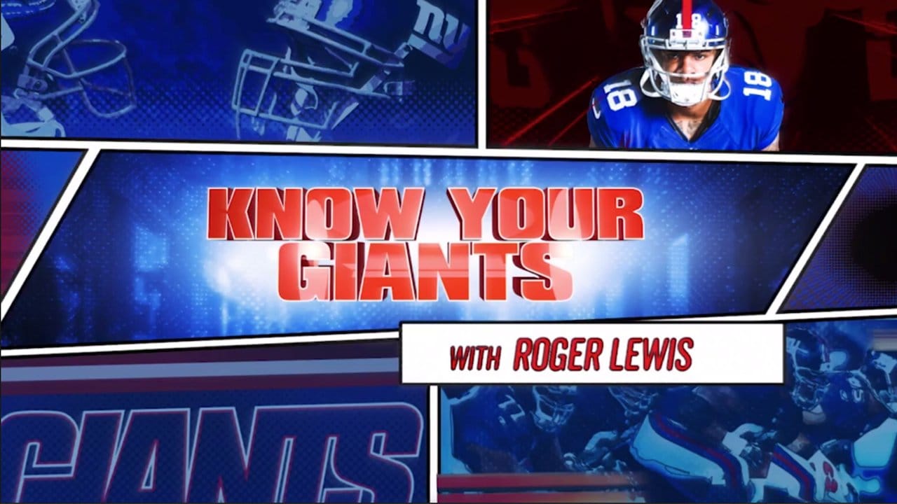 Know your Giant: Roger Lewis Jr.