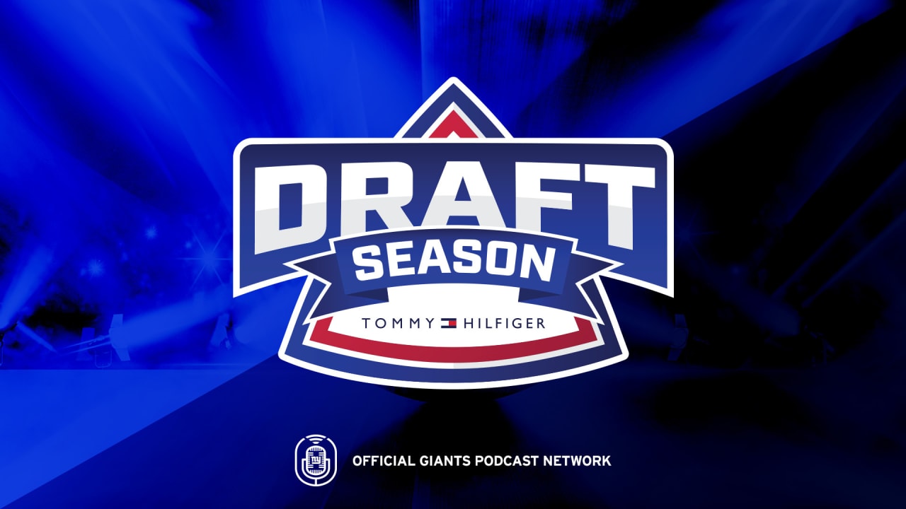 Giants launch new podcast: Draft Season, presented by Tommy Hilfiger
