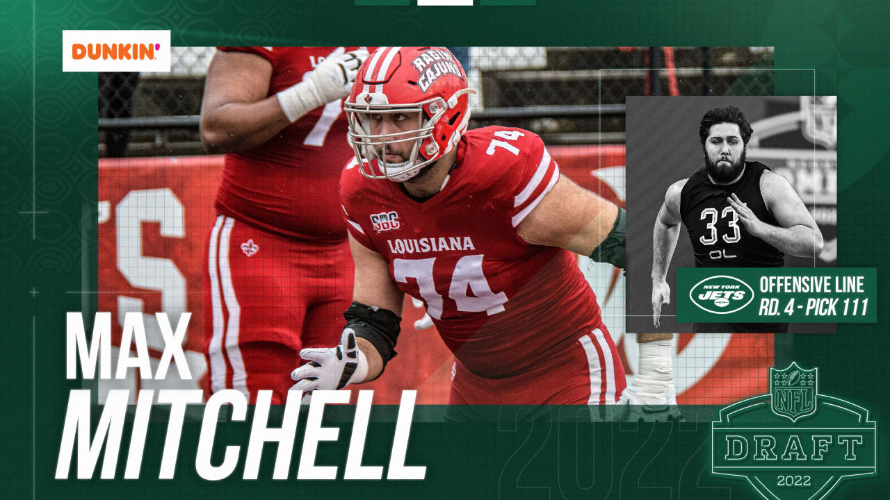 2022 NFL Draft: Offensive Line Max Mitchell, Louisiana, Round 4, Pick 111