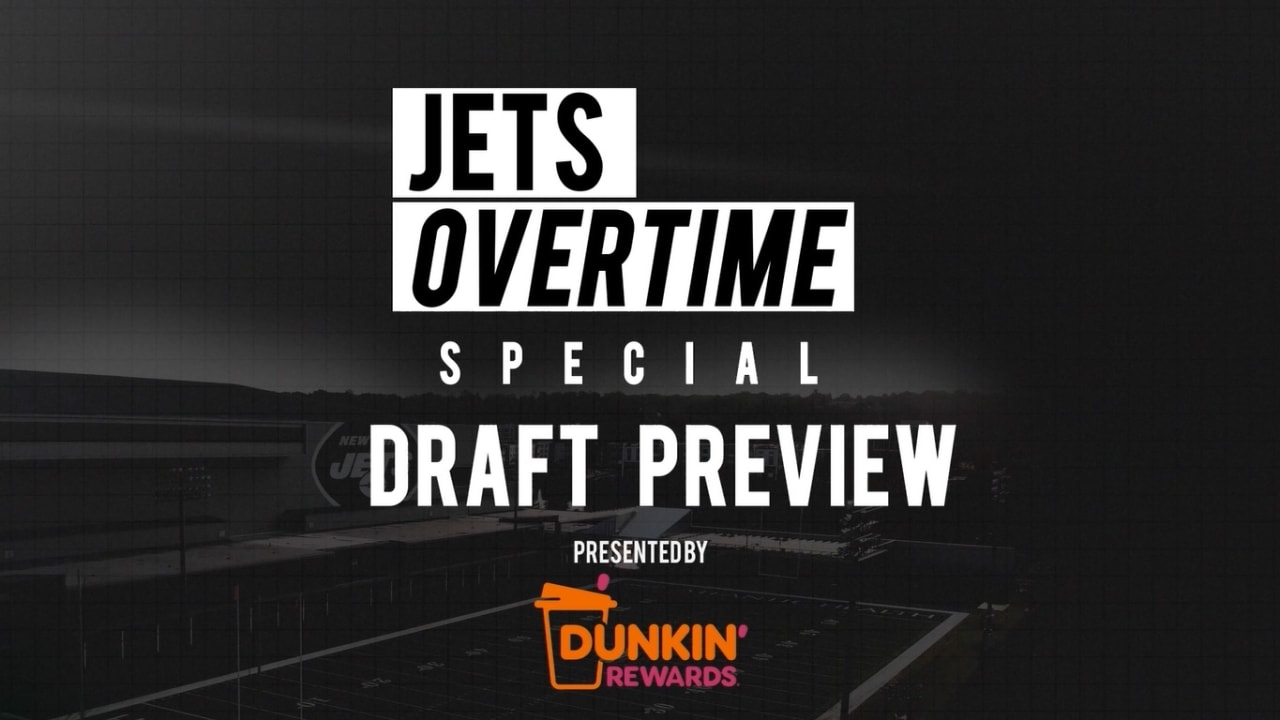 Jets Overtime Special | Draft Preview No. 1 (4/14)