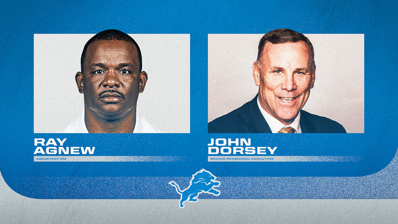 Detroit Lions add Ray Agnew and John Dorsey to front office