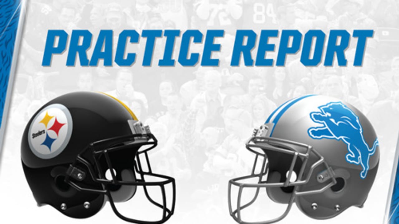Lions vs. Steelers practice report: Oct. 26