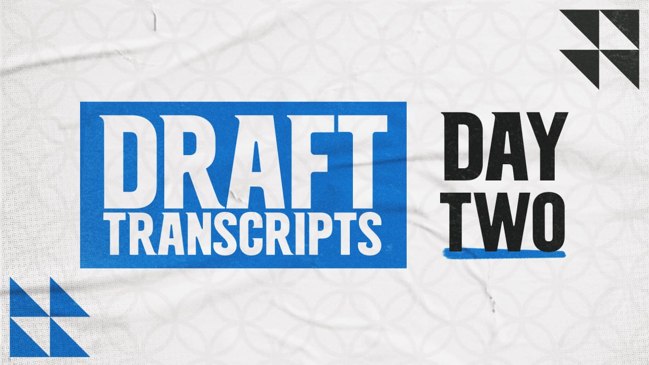 2023 Draft Day 2 Transcripts
