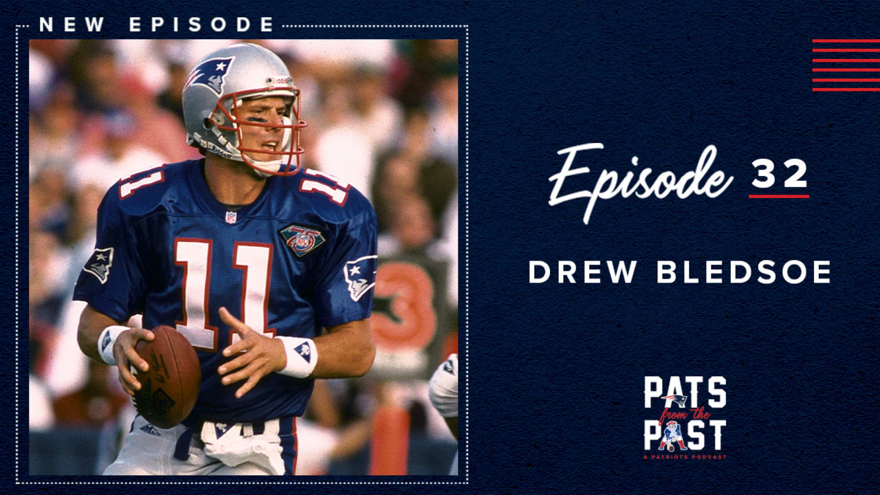 Pats from the Past: Episode 32, Drew Bledsoe