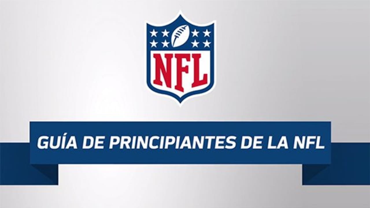 Guía De Principiantes De La NFL