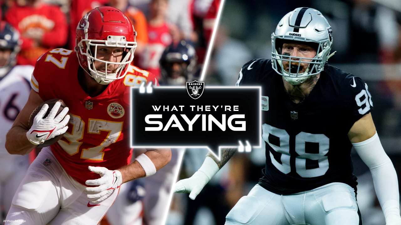 What They're Saying: Travis Kelce, Chiefs see Maxx Crosby as 'an absolute game-wrecker'