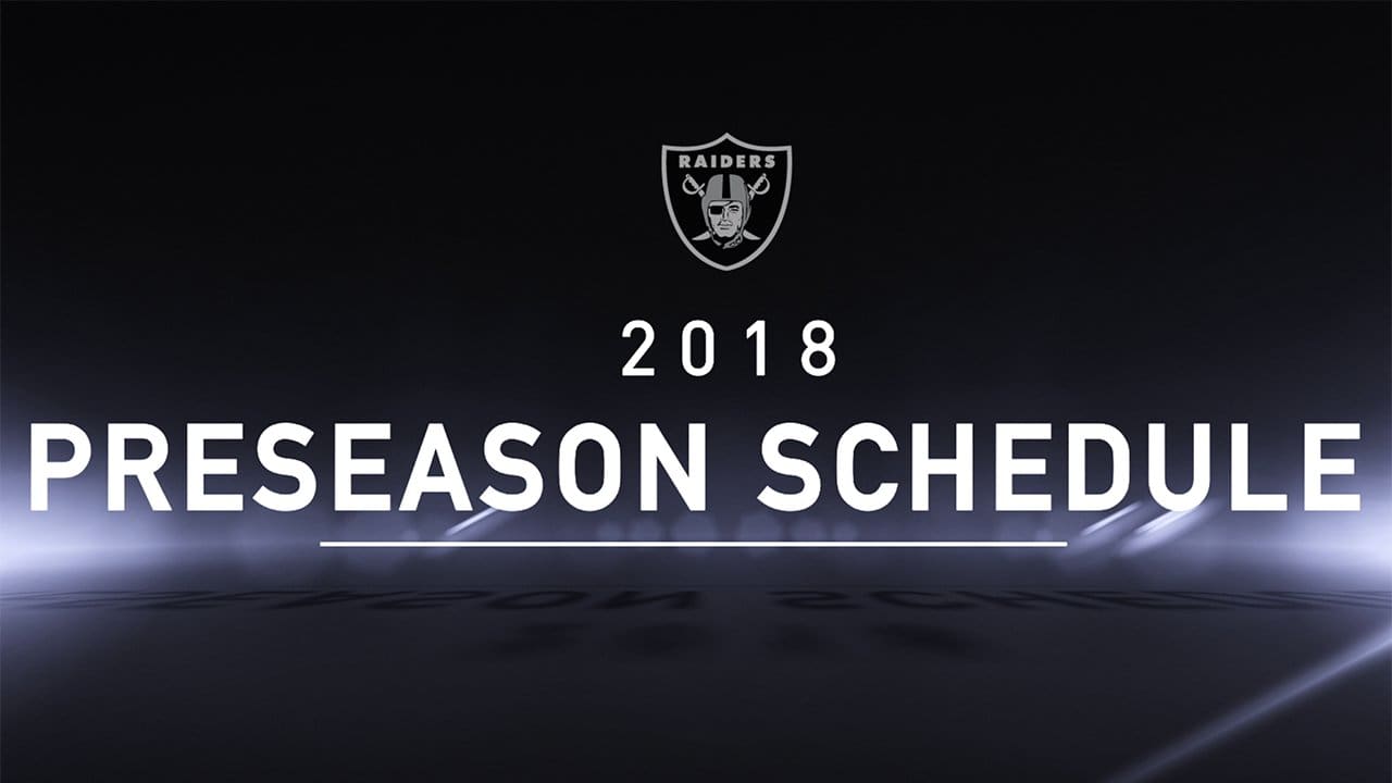 2018 Raiders Preseason Schedule