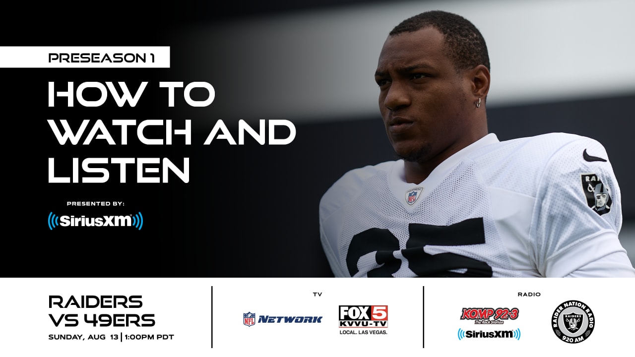 How to watch Las Vegas Raiders vs. San Francisco 49ers on August 13, 2023