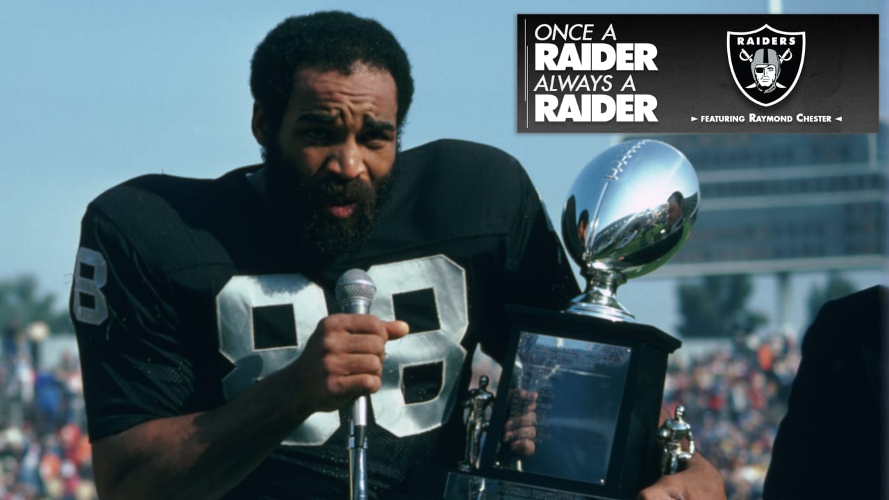 Once A Raider, Always a Raider: Raymond Chester