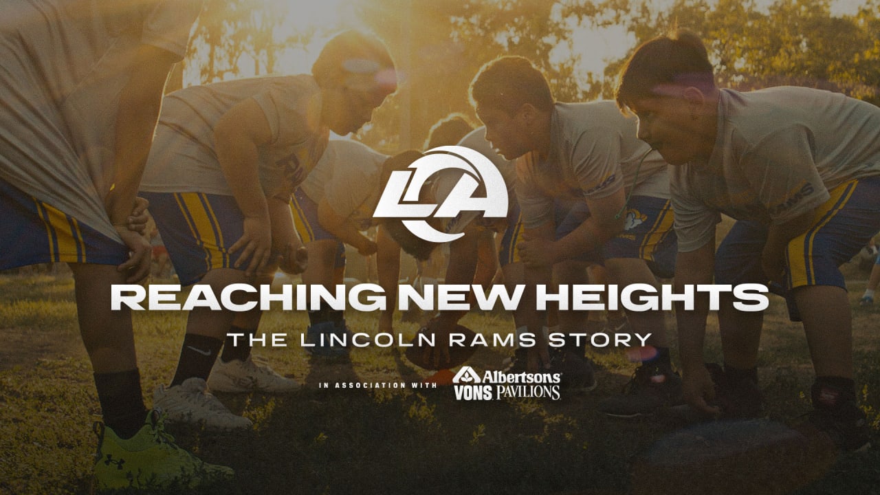 Los Angeles Rams Community | Reaching New Heights - The Lincoln Rams Story