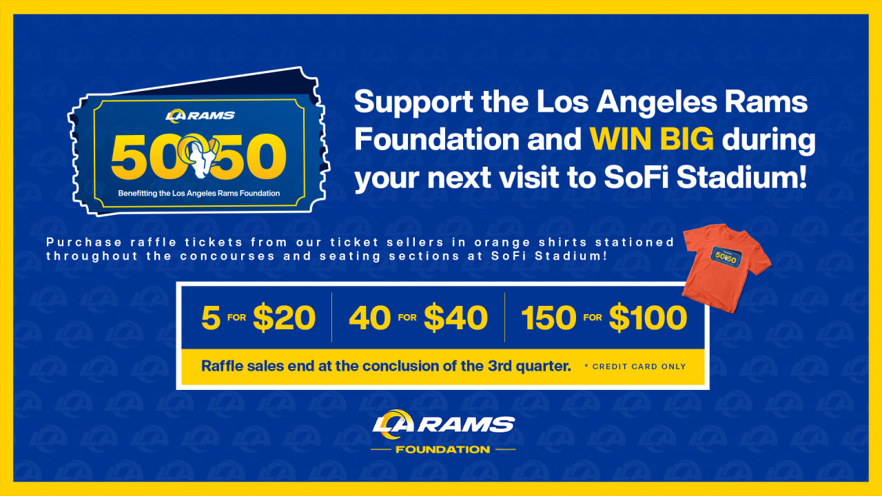 50/50 Raffle supporting the Los Angeles Rams Foundation is coming to SoFi Stadium!